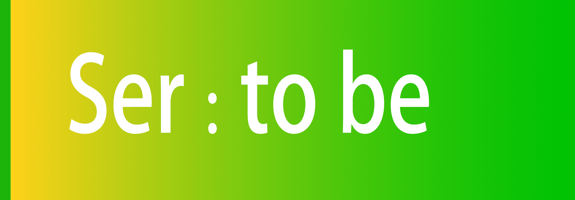 SER: to be - Brazilian Portuguese, by Semantica